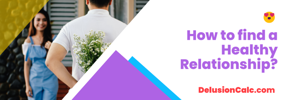 How to find the man of your dreams? - Delusion Calculator 2025